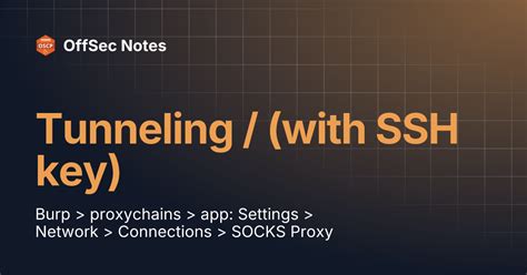 Tunneling With Ssh Key Offsec Notes