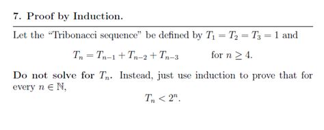 Solved Proof By Induction Let The Tribonacci Sequence Chegg