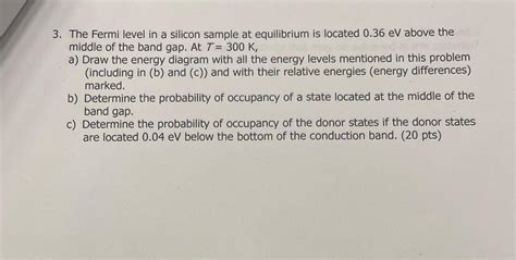 Solved 3 The Fermi Level In A Silicon Sample At Equilibrium