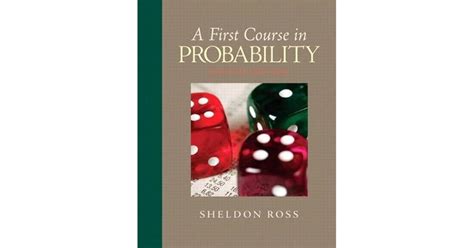 A First Course In Probability By Sheldon M Ross