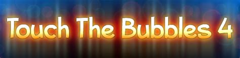 Touch The Bubbles 4 Play Online On Flash Museum 🕹️