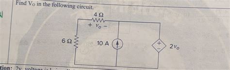 Solved Find Vo In The Following Circuit Chegg