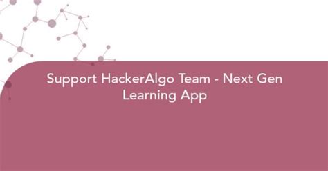 Debu Paul On Linkedin Support Hackeralgo Team Next Gen Learning App