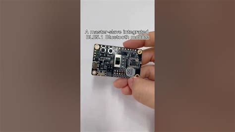 Short View For Hlk B40 Ble5 1 Masterand Slave Bluetooth Module Youtube