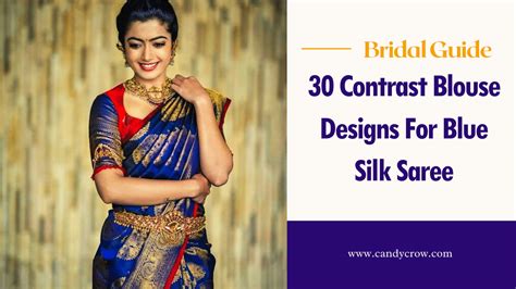 30 Contrast Blouse Designs For Blue Silk Saree Candy Crow