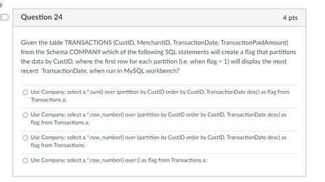 Solved Question Pts Given The Table TRANSACTIONS Chegg