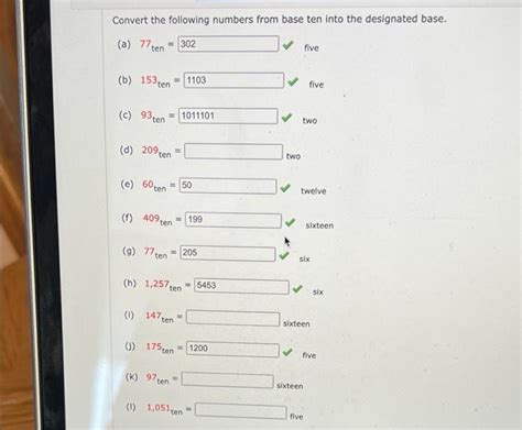 Solved Convert The Following Numbers From Base Ten Into The