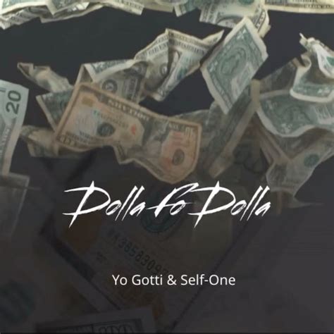 Dolla Fo Dolla Single By Self One Spotify