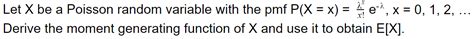 Solved Let X Be A Poisson Random Variable With The Pmf Px
