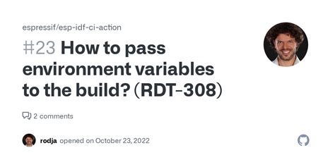 How To Pass Environment Variables To The Build Rdt 308 · Issue 23