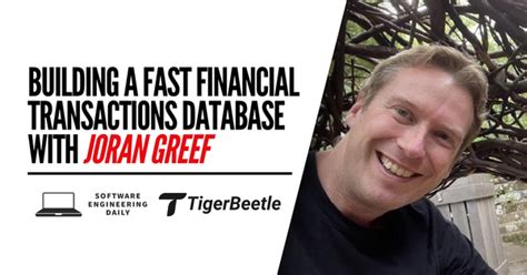 Constructing A Quick Monetary Transactions Database With Joran Greef