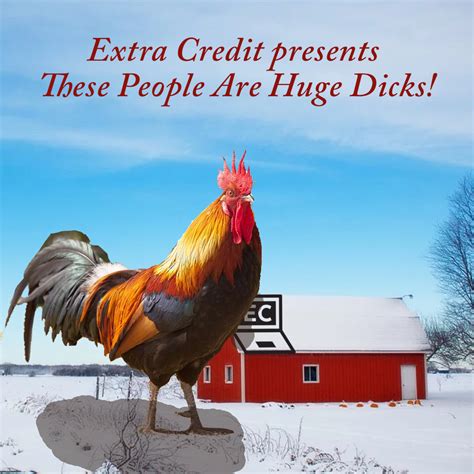 These People Are Huge Dicks Extra Credit