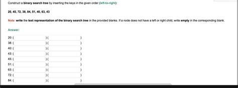 solved construct a binary search tree by inserting the keys
