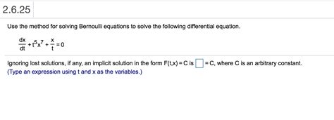 Solved Use The Method For Solving Bernoulli Equations Chegg
