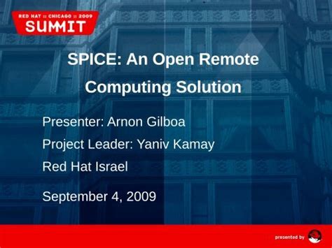 spice an open remote computing solution