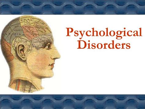 Ppt Psychological Disorders Powerpoint Presentation Free Download