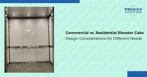 Commercial Vs Residential Elevators Key Design Differences