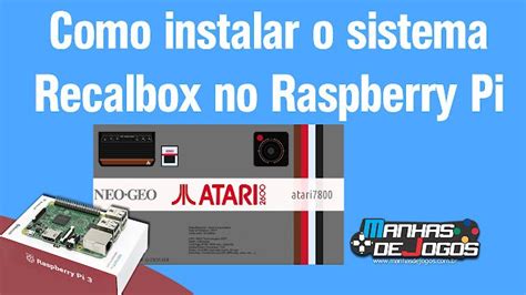 Como Instalar O Sistema Recalbox Batocera Retropie No Raspberry Pi