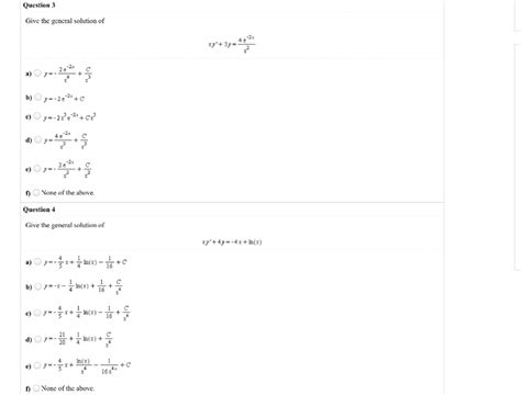 Solved Give The General Solution Of Xy 3y 4e 2xx2