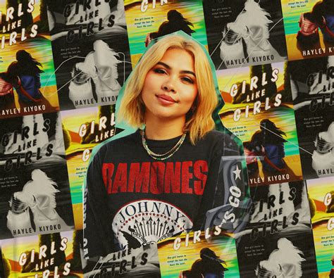Hayley Kiyokos Novel Girls Like Girls Is For Her 17 Year Old Self