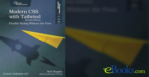 Modern Css With Tailwind 2nd Ed By Noel Rappin Ebook