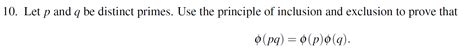 solved 10 let p and q be distinct primes use the principle