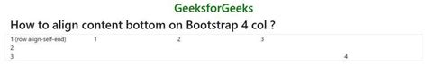 How To Align Content Bottom On Bootstrap 4 Col Geeksforgeeks
