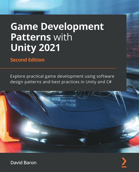 game development patterns with unity 2021 game development patterns