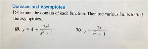solved domains and asymptotes determine the domain of each
