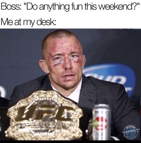 Naw Pretty Quiet This Weekend Meme By Username Redacted Memedroid