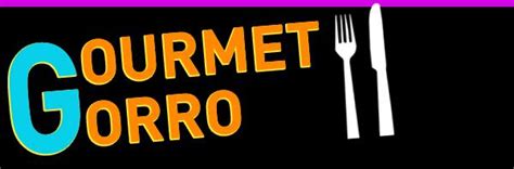 Gourmet Gorro Cardiff Food Blog Featuring Restaurant Reviews From