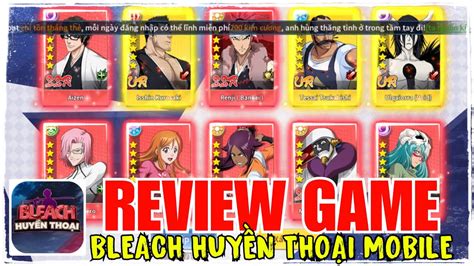 New Game Trải Nghiệm Bleach Huyền Thoại Mobile Có Gì Hay Hơn