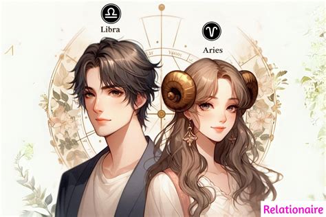 Libra And Aries Compatibility Unlocking The Secrets To A Harmonious