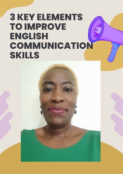 3 Key Elements To Improve Your Communication Skills