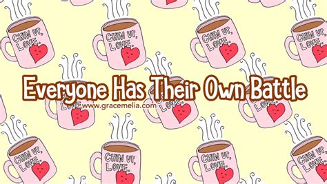 Everyone Has Their Own Battle | gracemelia.com | Parenting Blogger ...