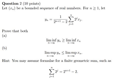 Solved Question 2 10 Points Let Xn Be A Bounded Sequence