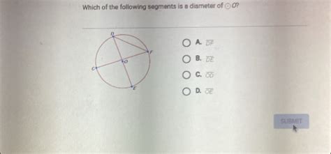 Solved Which Of The Following Segments Is A Diameter Of Odot Sigma A