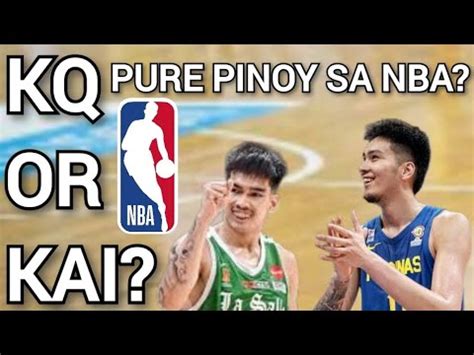 KQ OR KAI UNANG PURE PINOY BLOOD SA NBA Fiba Nba Basketball