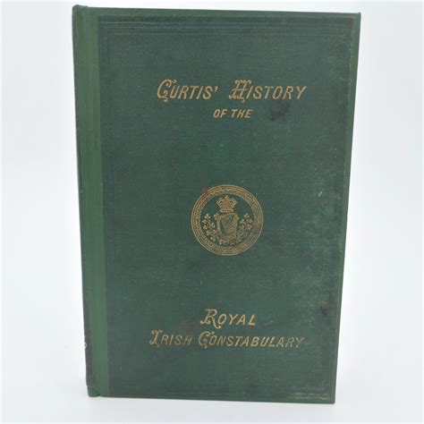 The History Of The Royal Irish Constabulary 1869 Ulysses Rare Books