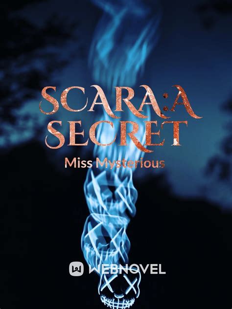 Scara A Secret Novel Read Free Webnovel