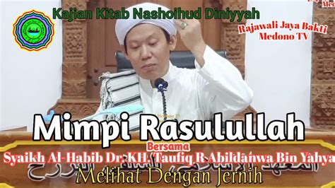 Mimpi Rasulullah Kajian Kitab Nashoihud Diniyyah YouTube