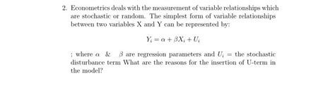 Solved 2 Econometrics Deals With The Measurement Of
