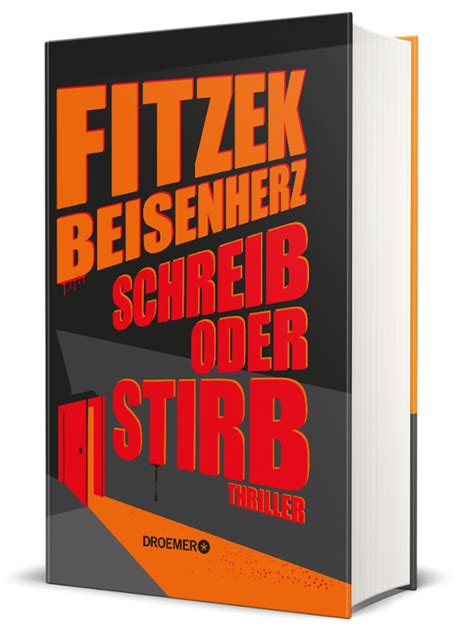 Schreib Oder Stirb Der Neue Thriller Von Fitzek And Beisenherz