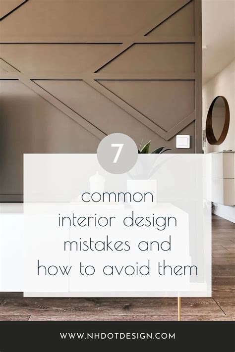 7 Common Interior Design Mistakes And How To Avoid Them Nhdesign