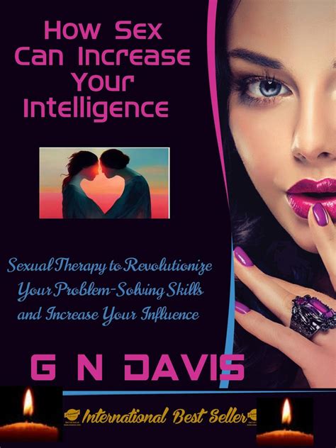 How Sex Can Increase Your Intelligence Sexual Therapy To Revolutionize