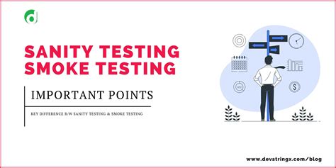 The Key Difference Smoke Testing Vs Sanity Testing Devstringx