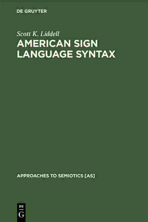 Pdf American Sign Language Syntax By Scott K Liddell Ebook Perlego
