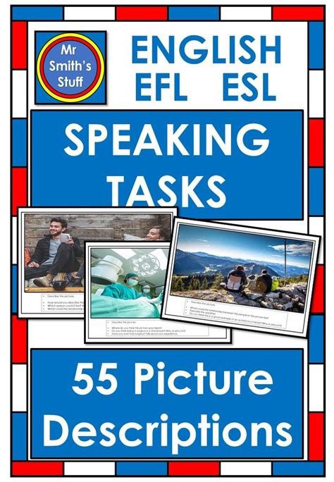 55 Picture Descriptions SPEAKING TASKS Picture Description Task