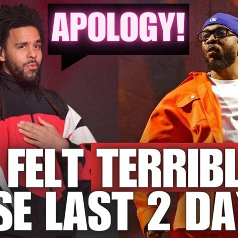 Stream Episode J Cole Apologizes For Dissing Kendrick Lamar On 7