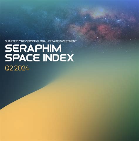 Seraphim Space Index Q2 2024 Seraphim Space